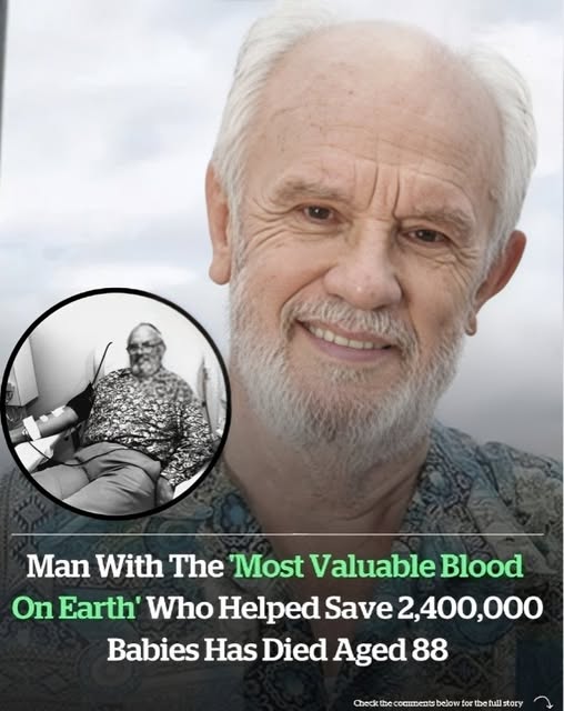 Man with the ‘most valuable blood on Earth’ who helped save 2,400,000 ...
